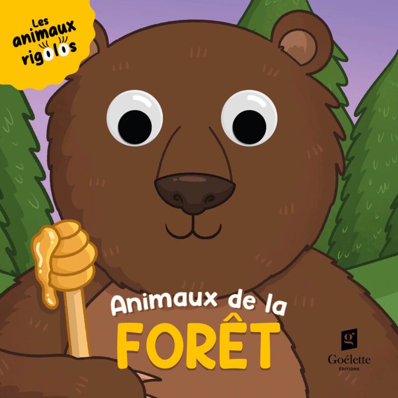Les animaux rigolos - Animaux de la forêt - Goélette