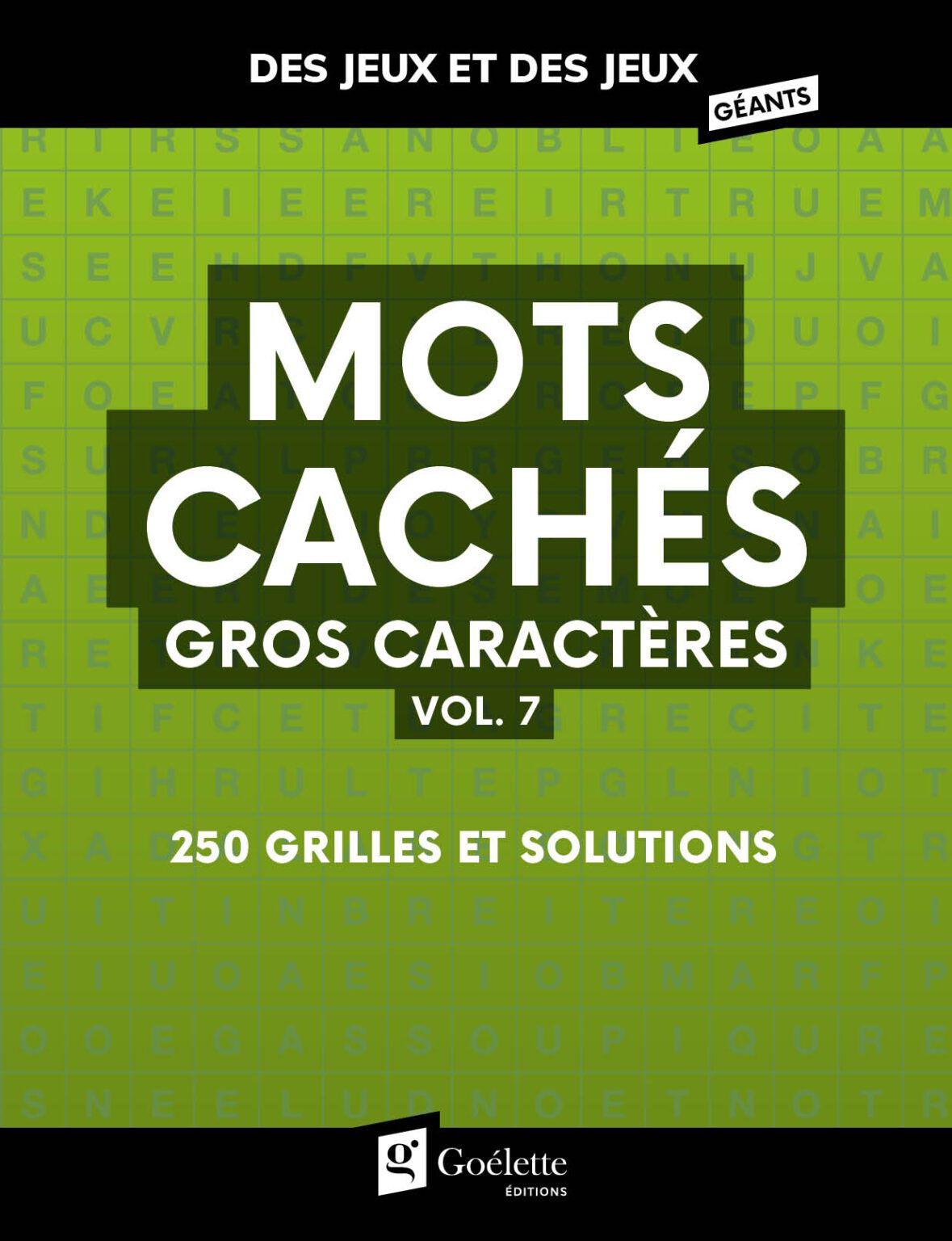 Des jeux et des jeux gros caractères - Mots cachés vol.7 - Goélette